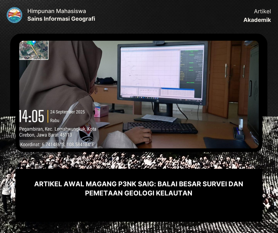 ARTIKEL AWAL MAGANG P3NK SAIG: BALAI BESAR SURVEI DAN PEMETAAN GEOLOGI ...